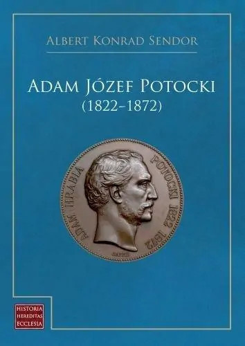 Stara-Szuflada > Adam Józef Potocki (1822-1872)